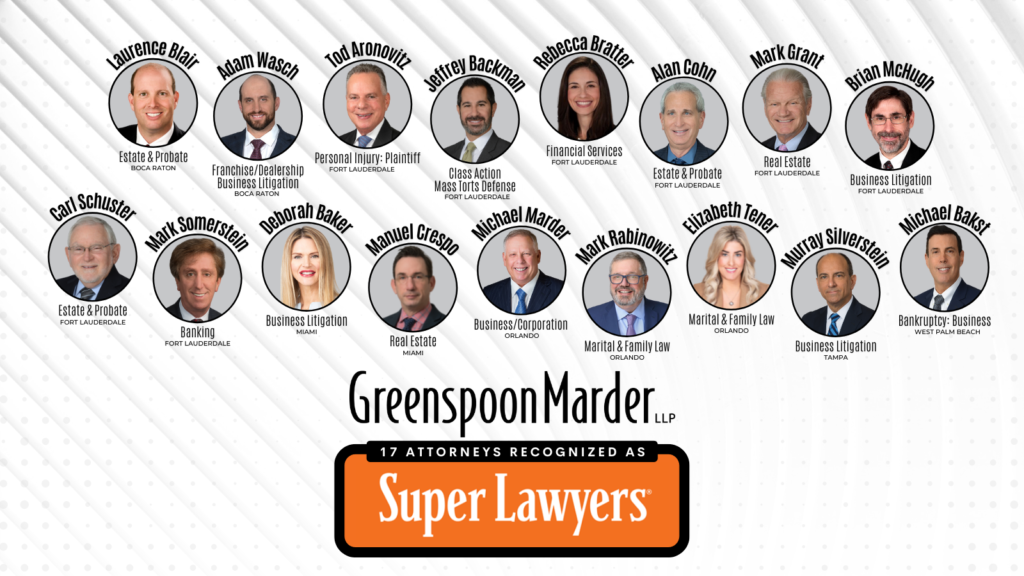17 Greenspoon Marder Attorneys Recognized As 2022 Florida “Super ...