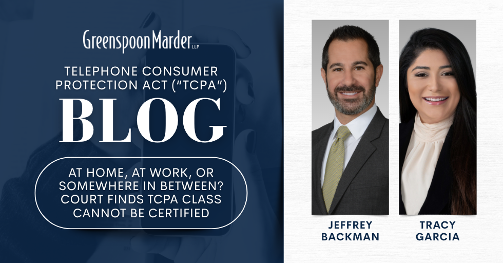 At Home, at Work, or Somewhere in Between? Court Finds TCPA Class ...